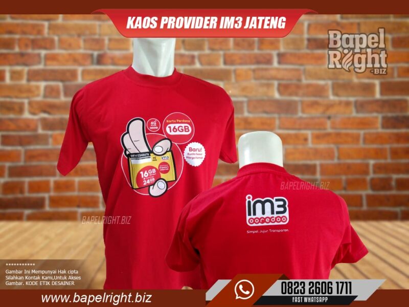 Kaos Provider Indosat IM3 Ooredoo Jateng | Bapelright Konveksi